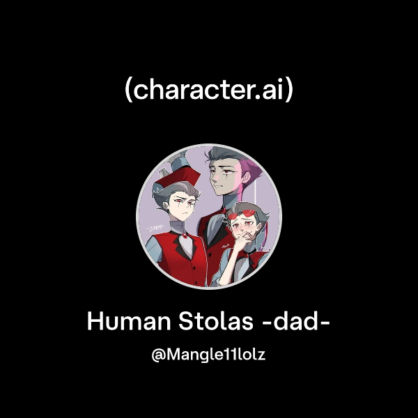 Chat with Human Stolas -dad- | character.ai | Personalized AI for every ...