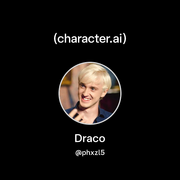 Chat with Draco | character.ai | AI Chat, Reimagined–Your Words. Your World.