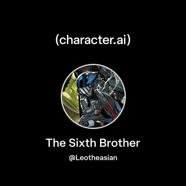Chat with The Sixth Brother | character.ai | AI Chat, Reimagined–Your ...