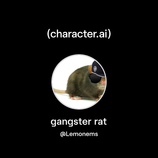 Chat with gangster rat | character.ai | Personalized AI for every ...