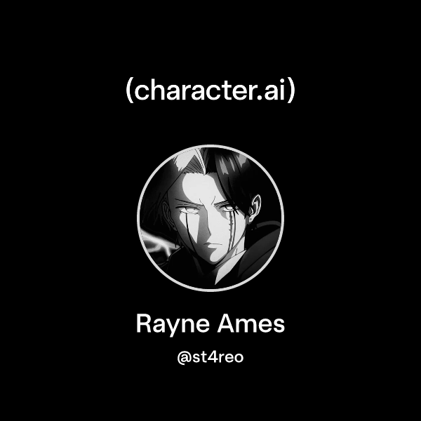 Chat with Rayne Ames | character.ai | Personalized AI for every moment of your day