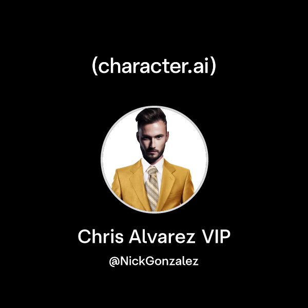 Chat with Chris Alvarez VIP | character.ai | Personalized AI for every moment of your day