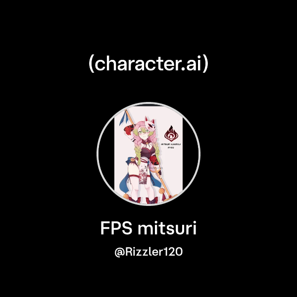 Chat with FPS mitsuri | character.ai | Personalized AI for every moment of your day