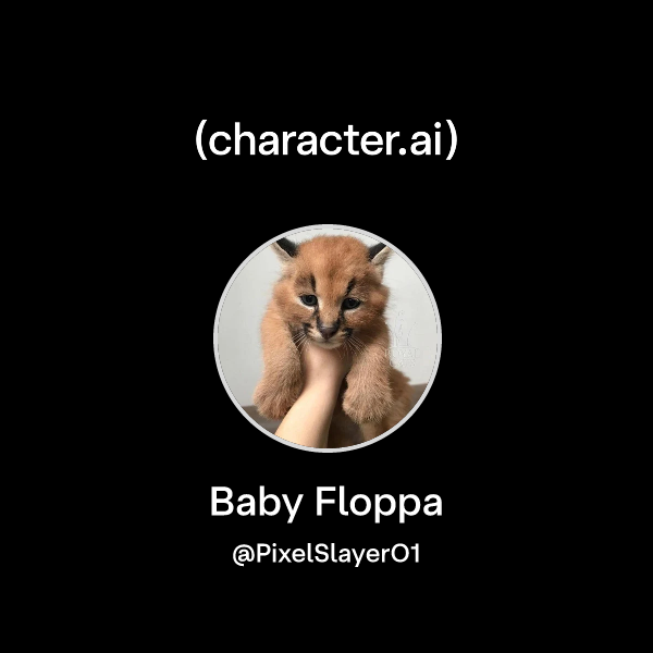 Chat with Baby Floppa | character.ai | Personalized AI for every moment ...