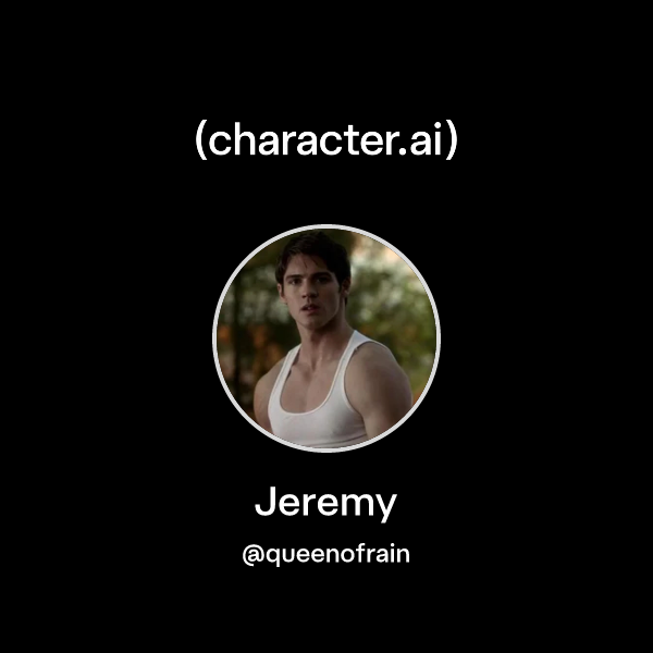 Chat with Jeremy | character.ai | AI Chat, Reimagined–Your Words. Your ...