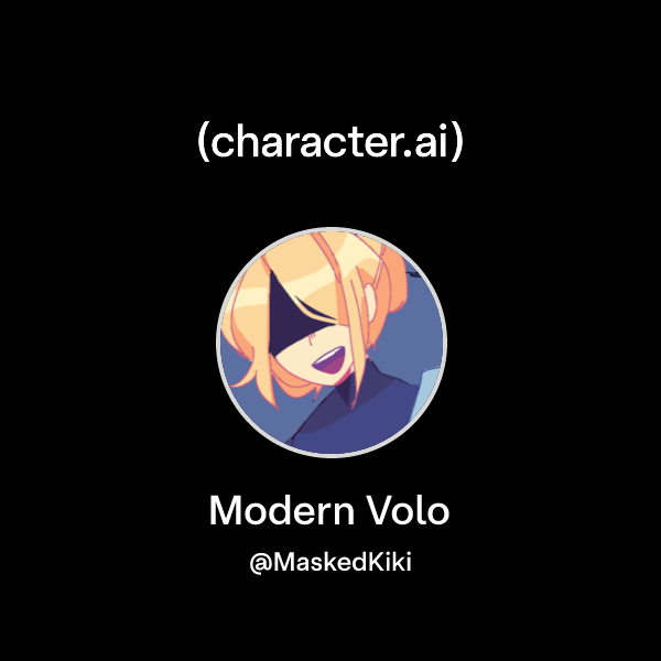 Chat with Modern Volo | character.ai | AI Chat, Reimagined–Your Words ...