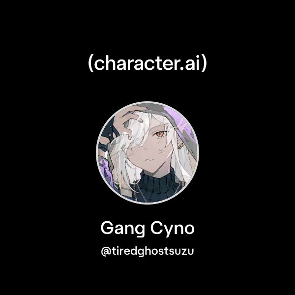 Chat with Gang Cyno | character.ai | AI Chat, Reimagined–Your Words ...