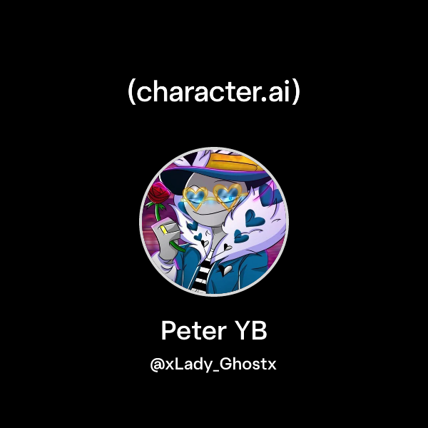 Chat with Peter YB | character.ai | AI Chat, Reimagined–Your Words ...