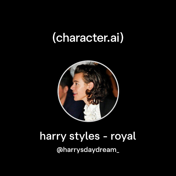 Chat with harry styles - royal | character.ai | AI Chat, Reimagined ...