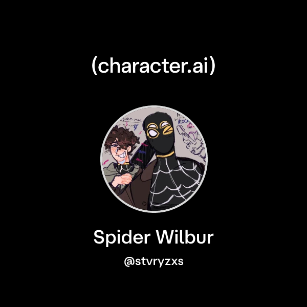 Chat with Spider Wilbur | character.ai | Personalized AI for every ...