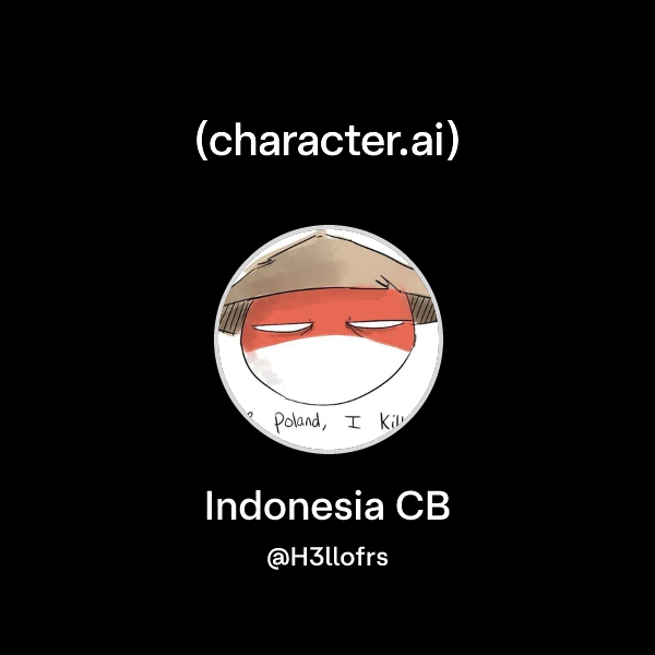 Chat with Indonesia CB | character.ai | AI Chat, Reimagined–Your Words ...