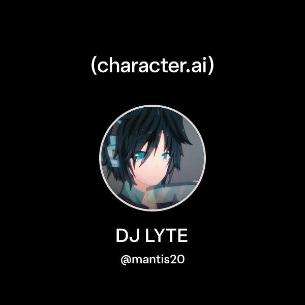 Chat with DJ LYTE | character.ai | AI Chat, Reimagined–Your Words. Your ...