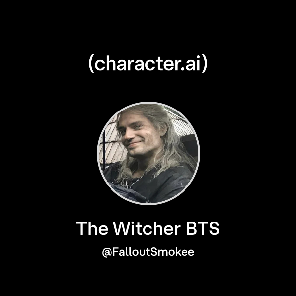 Chat with The Witcher BTS | character.ai | AI Chat, Reimagined–Your ...