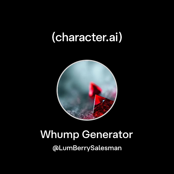 Chat with Whump Generator | character.ai | AI Chat, Reimagined–Your ...