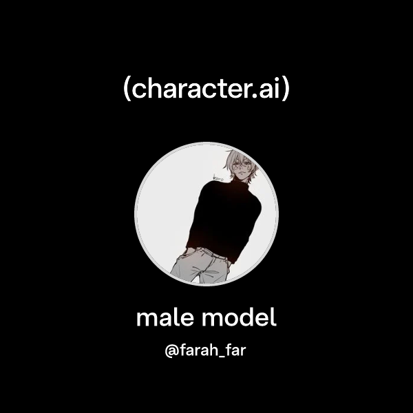 Chat with male model | character.ai | AI Chat, Reimagined–Your Words ...