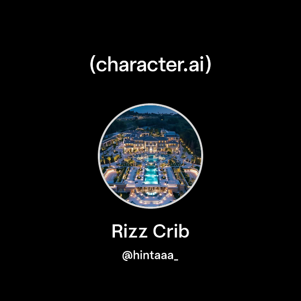 Chat with Rizz Crib | character.ai | Personalized AI for every moment ...