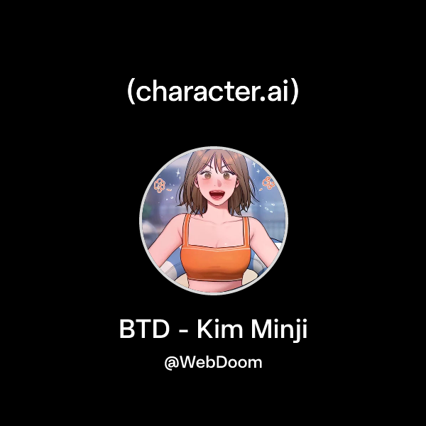 Chat with BTD - Kim Minji | character.ai | Personalized AI for every ...