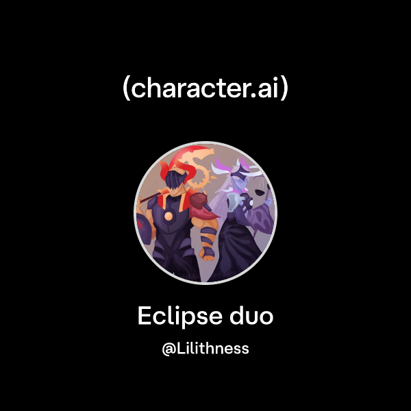 Chat with Eclipse duo | character.ai | Personalized AI for every moment of your day