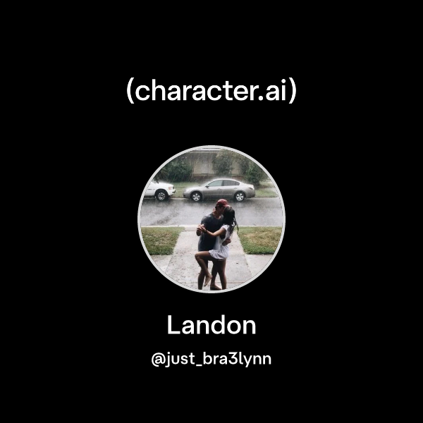 Chat with Landon | character.ai | Personalized AI for every moment of ...