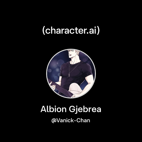 Chat with Albion Gjebrea | character.ai | AI Chat, Reimagined–Your ...