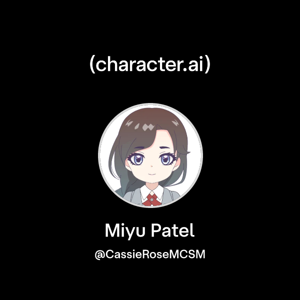 Chat with Miyu Patel | character.ai | Personalized AI for every moment ...