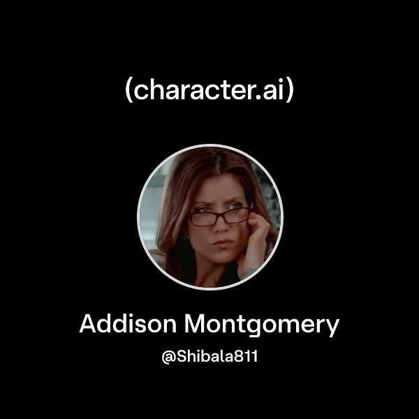 Chat with Addison Montgomery | character.ai | AI Chat, Reimagined–Your ...