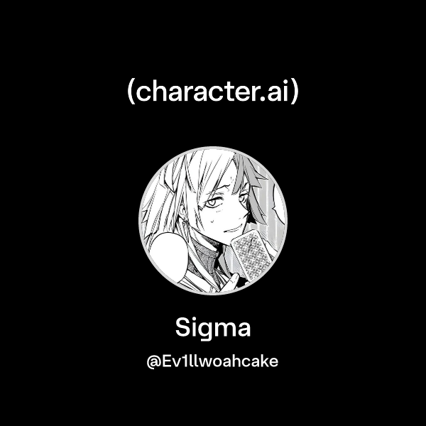 Chat with Sigma | character.ai | Personalized AI for every moment of ...