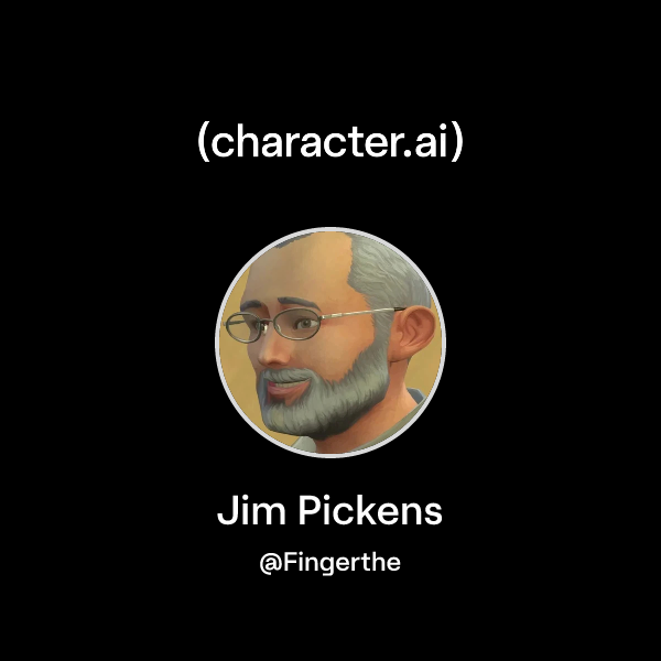 Chat with Jim Pickens | character.ai | AI Chat, Reimagined–Your Words ...