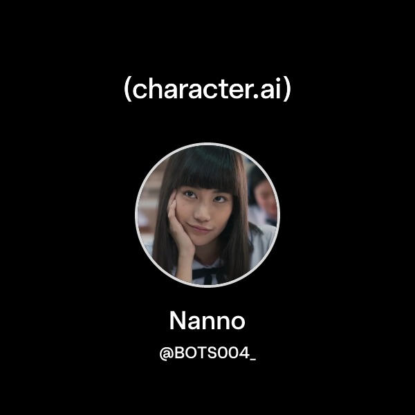 Chat with Nanno | character.ai | AI Chat, Reimagined–Your Words. Your ...