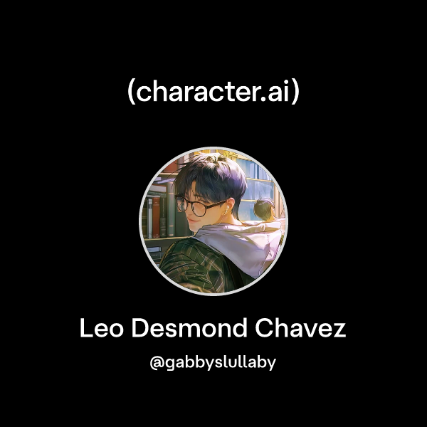 Chat with Leo Desmond Chavez | character.ai | Personalized AI for every ...