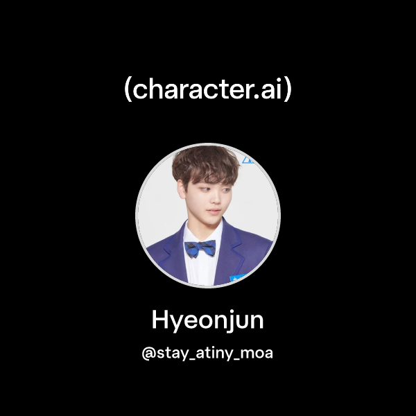 Chat with Hyeonjun | character.ai | Personalized AI for every moment of your day