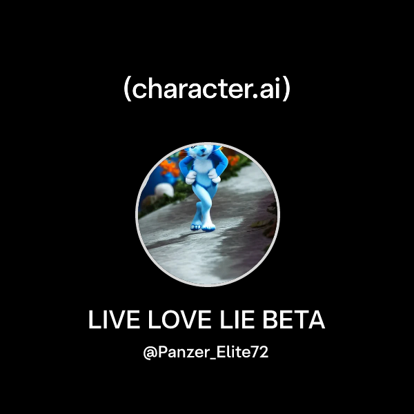 Chat with LIVE LOVE LIE BETA | character.ai | Personalized AI for every ...