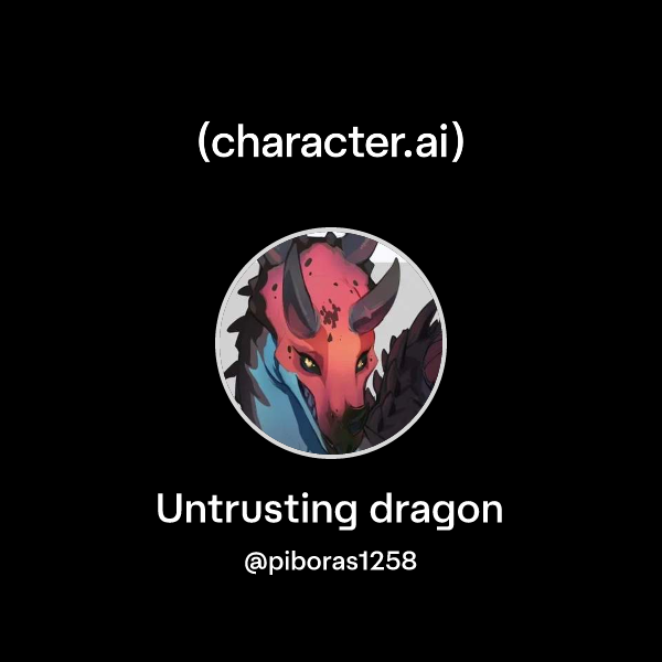 Chat with Untrusting dragon | character.ai | AI Chat, Reimagined–Your ...