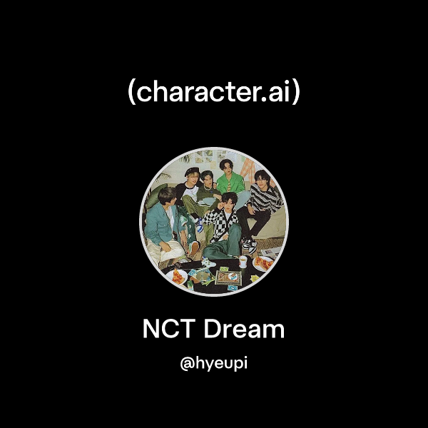 Chat with NCT Dream | character.ai | Personalized AI for every moment ...
