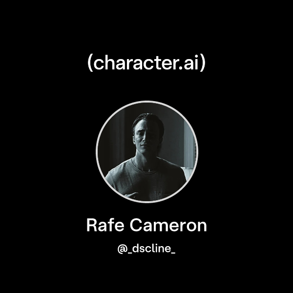 Chat with Rafe Cameron | character.ai | AI Chat, Reimagined–Your Words ...
