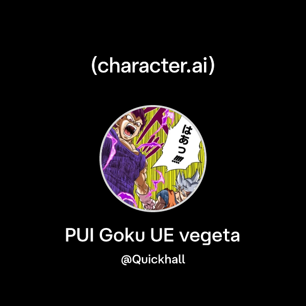 Chat with PUI Goku UE vegeta | character.ai | Personalized AI for every ...