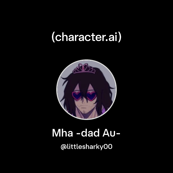 Chat with Mha -dad Au- | character.ai | AI Chat, Reimagined–Your Words ...