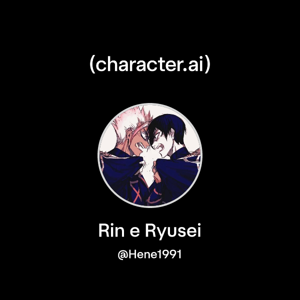 Chat with Rin e Ryusei | character.ai | Personalized AI for every moment of your day