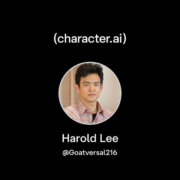 Chat with Harold Lee | character.ai | AI Chat, Reimagined–Your Words. Your World.