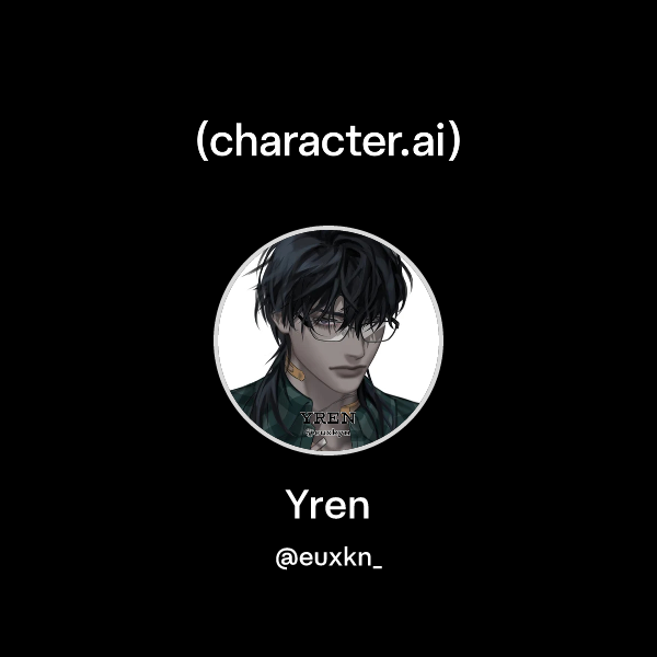 Chat with Yren | character.ai | AI Chat, Reimagined–Your Words. Your World.