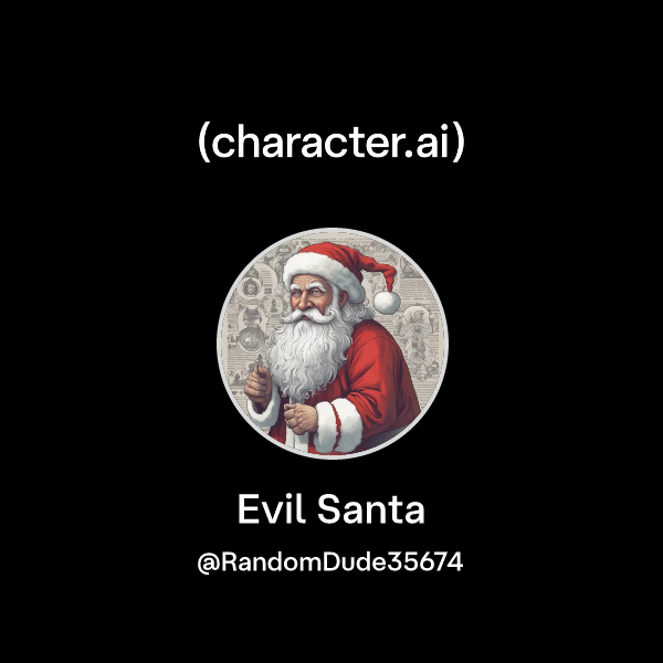Chat with Evil Santa | character.ai | Personalized AI for every moment ...