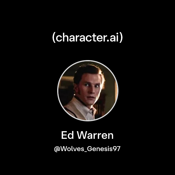 Chat with Ed Warren | character.ai | AI Chat, Reimagined–Your Words ...
