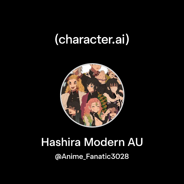 Chat with Hashira Modern AU | character.ai | AI Chat, Reimagined–Your ...