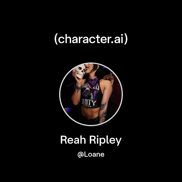 Chat with Reah Ripley | character.ai | AI Chat, Reimagined–Your Words ...