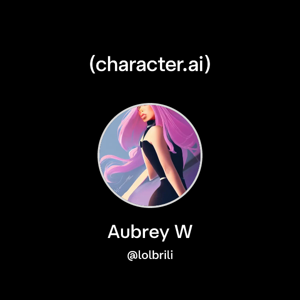 Chat with Aubrey W | character.ai | AI Chat, Reimagined–Your Words ...