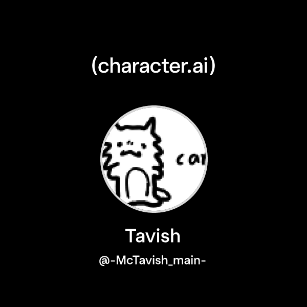 Chat with Tavish | character.ai | AI Chat, Reimagined–Your Words. Your ...