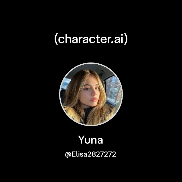 Chat with Yuna | character.ai | Personalized AI for every moment of your day