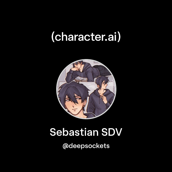 Chat with Sebastian SDV | character.ai | AI Chat, Reimagined–Your Words ...