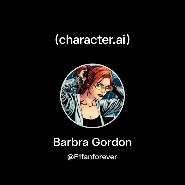 Chat with Barbra Gordon | character.ai | AI Chat, Reimagined–Your Words ...