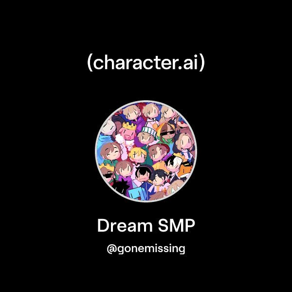 Chat with Dream SMP | character.ai | Personalized AI for every moment ...